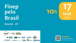 Finep pelo Brasil chega a Brasília para apresentar oportunidades de ...